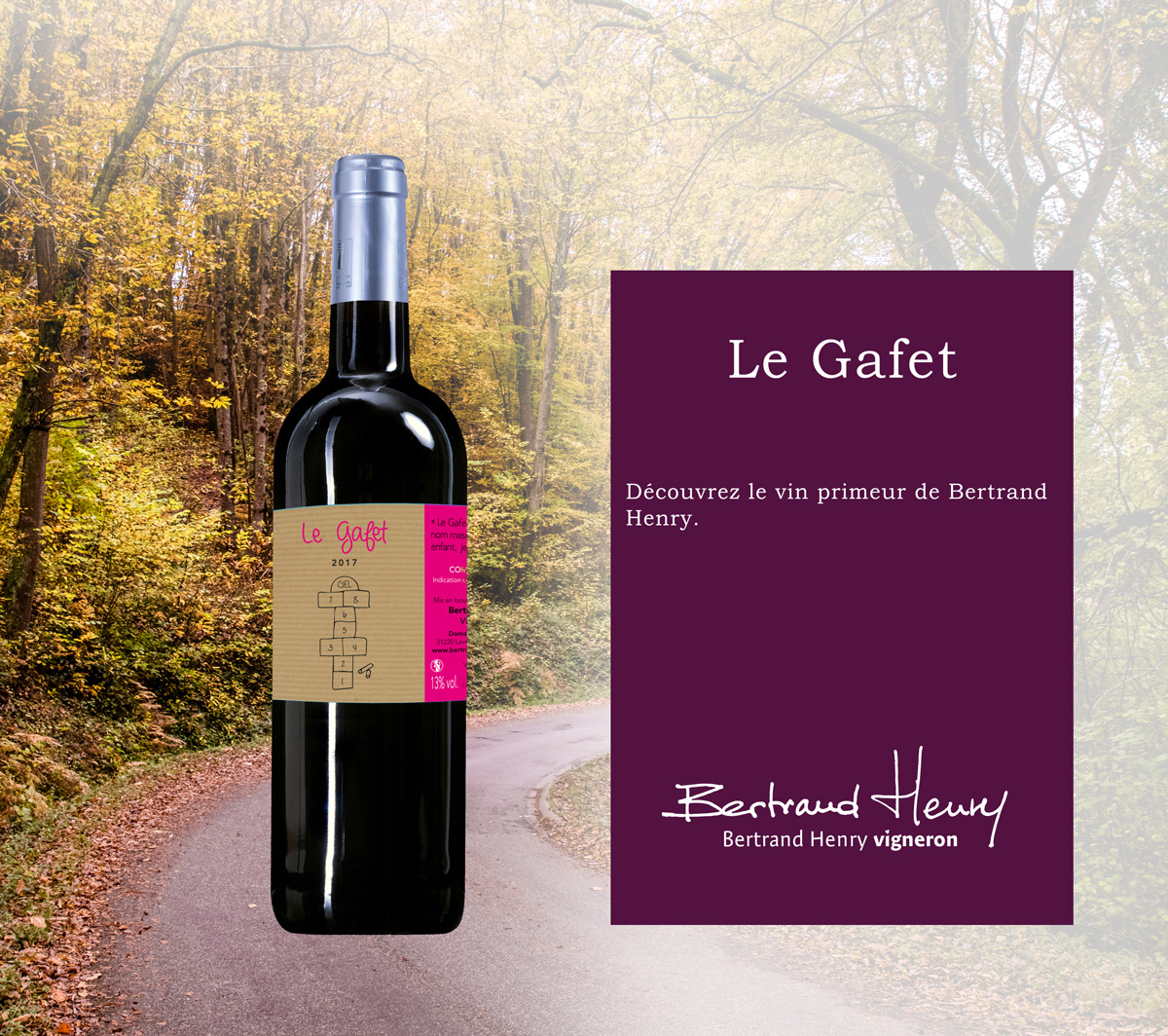 Découvrez vite Le Gafet, le vin primeur de Bertrand HENRY! - Bertrand ...